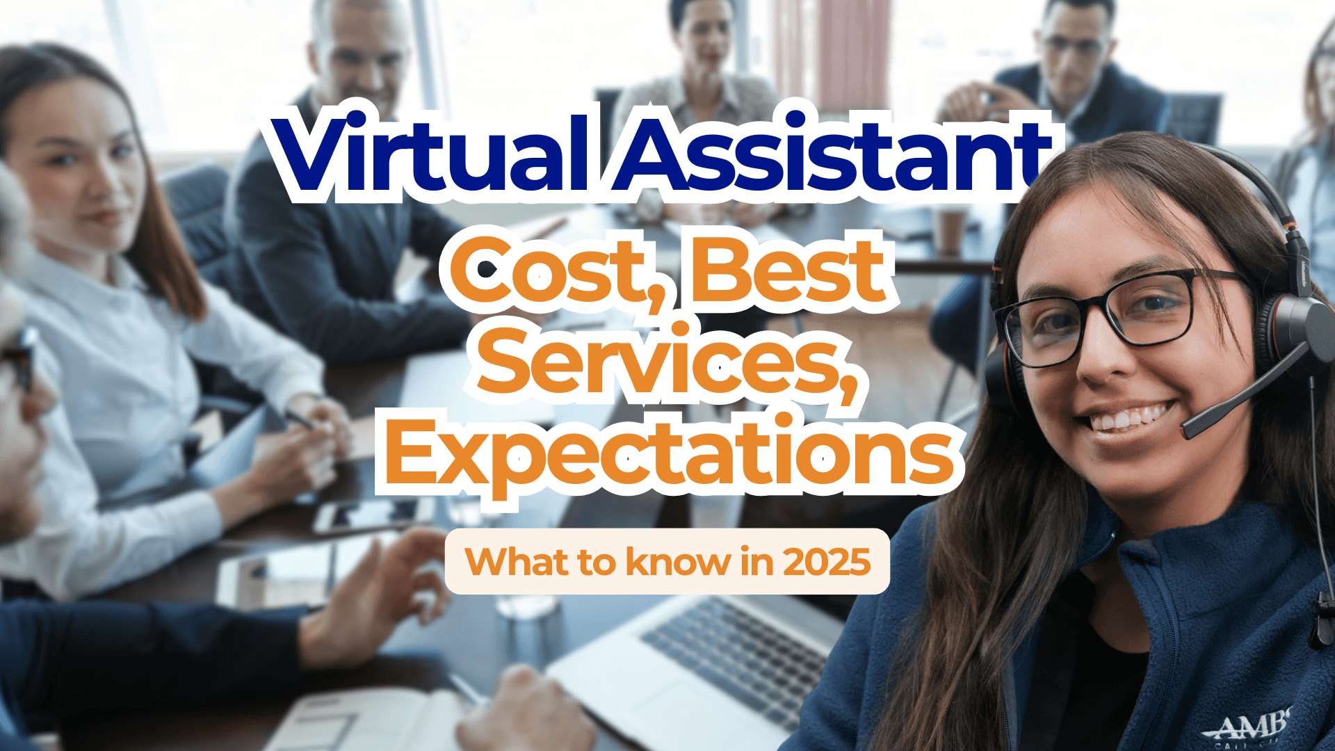 Virtual Assistant Guide: Cost, Best Services & Expectations (2025)